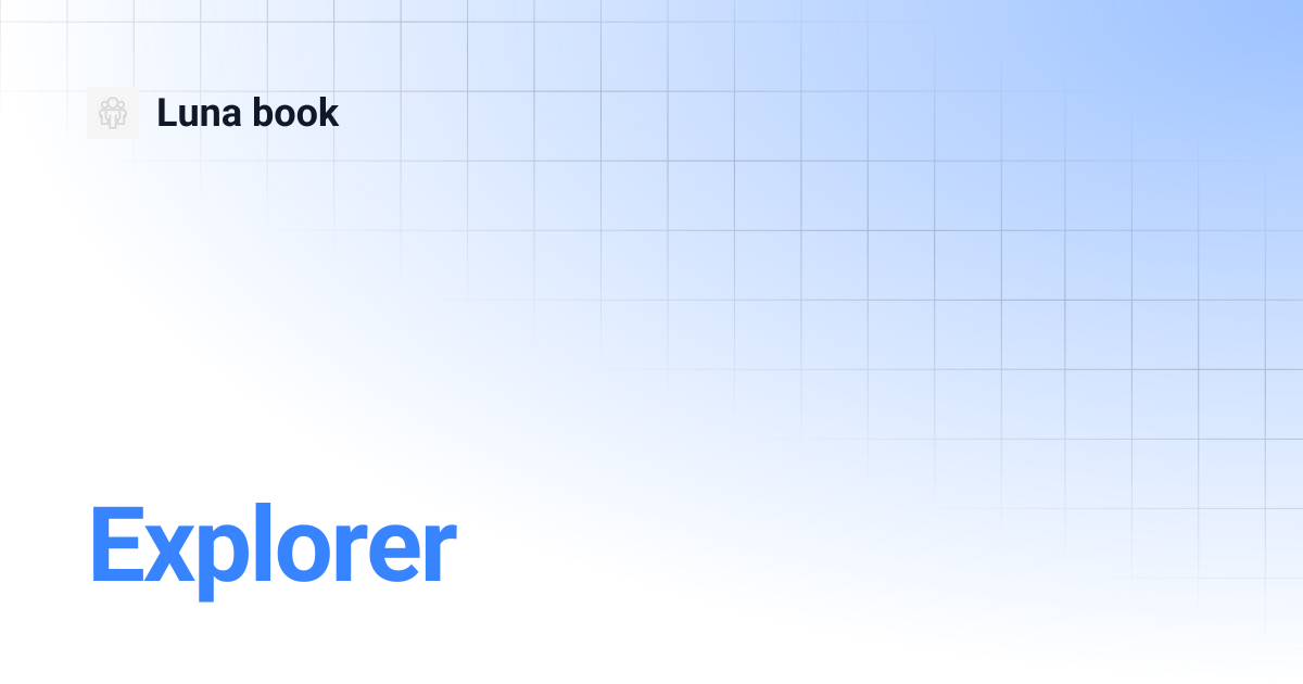 Explorer | Luna book